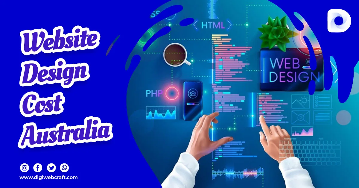 Website Design Cost Australia 2026 | Find Out in 1 Min